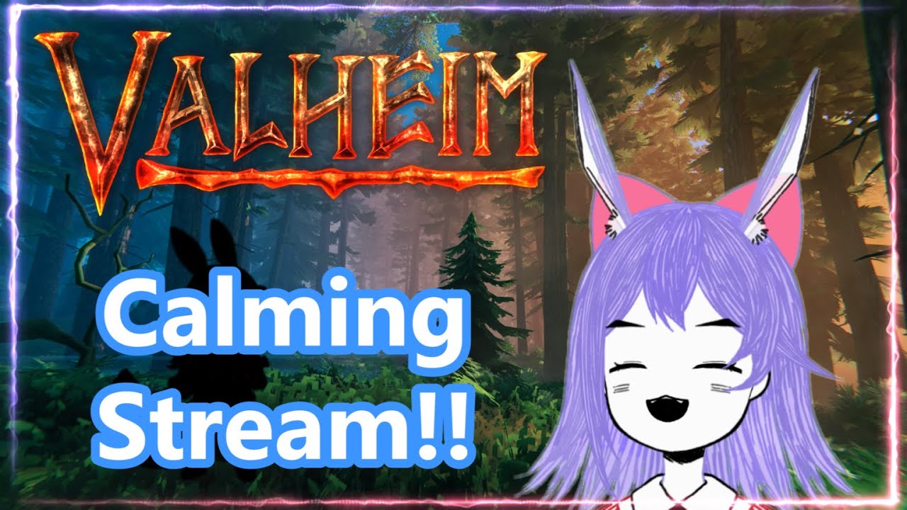 Countdown Calm Stream, Bunny Nervous!!!! [Valheim] [VTuber ES/EN] - YouTube