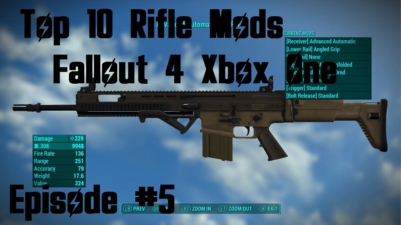 Top 10 Rifle Mods Fallout 4 Xbox One (XB1) Episode 5 #Fallout4 # ...