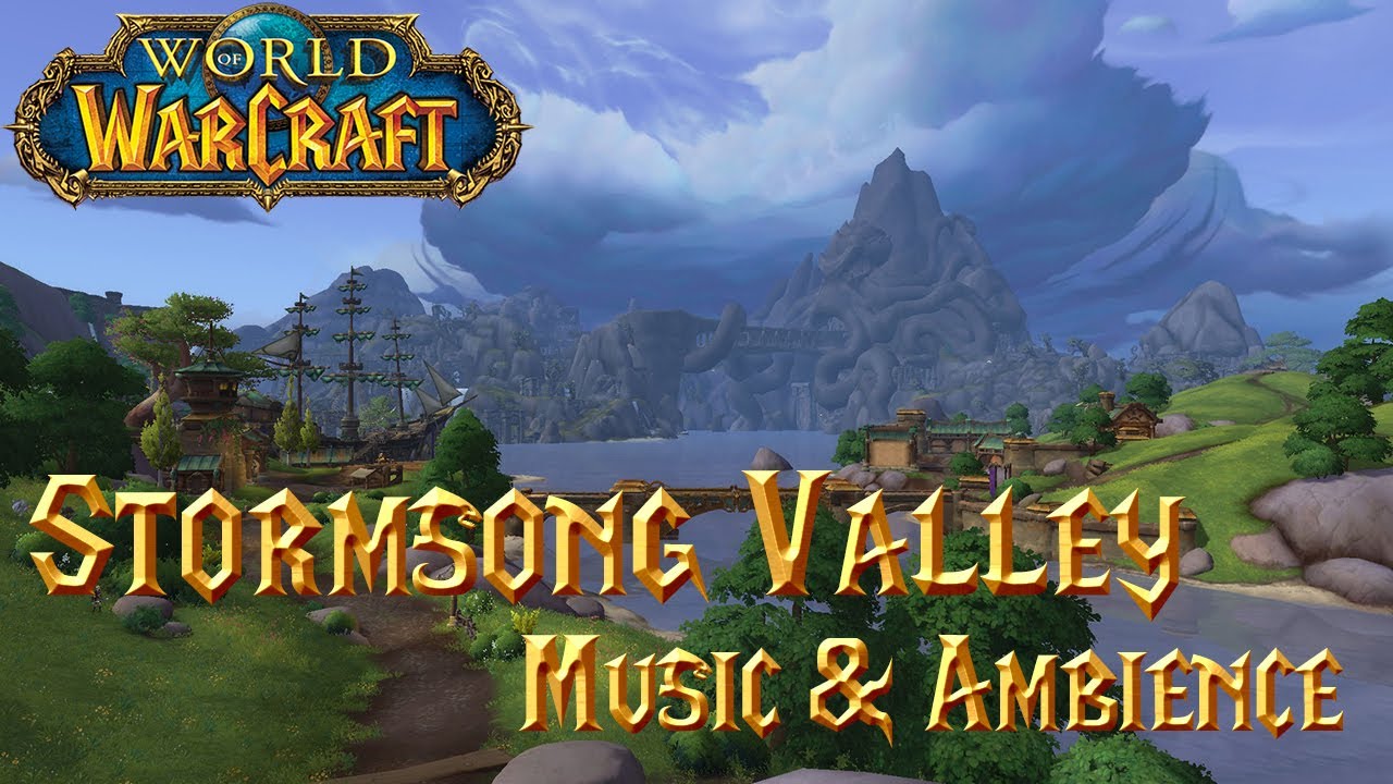 World of Warcraft: Stormsong Valley Music & Ambience - YouTube