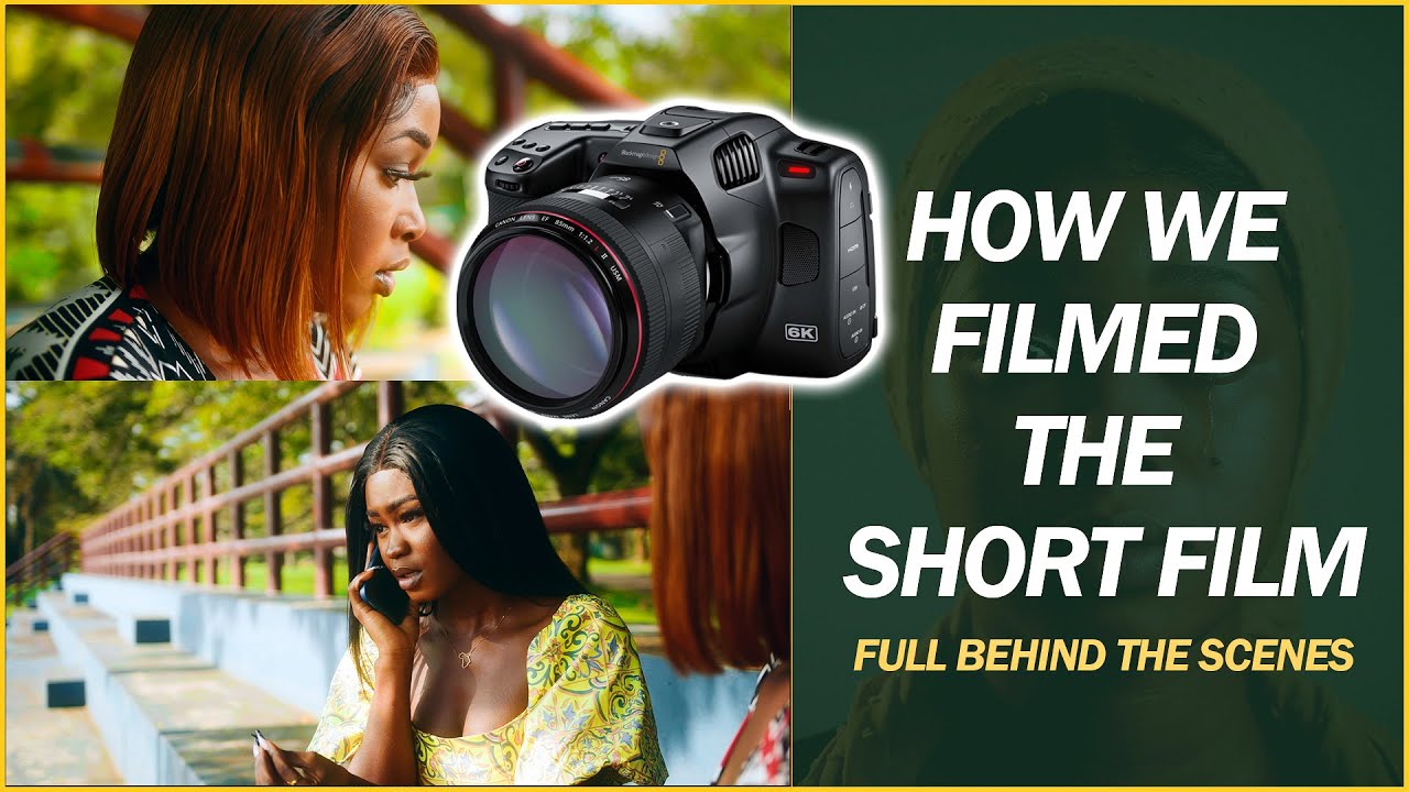 HOW I DIRECTED AND PRODUCED A CINEMATIC SHORT FILM FOR MY FILM ...