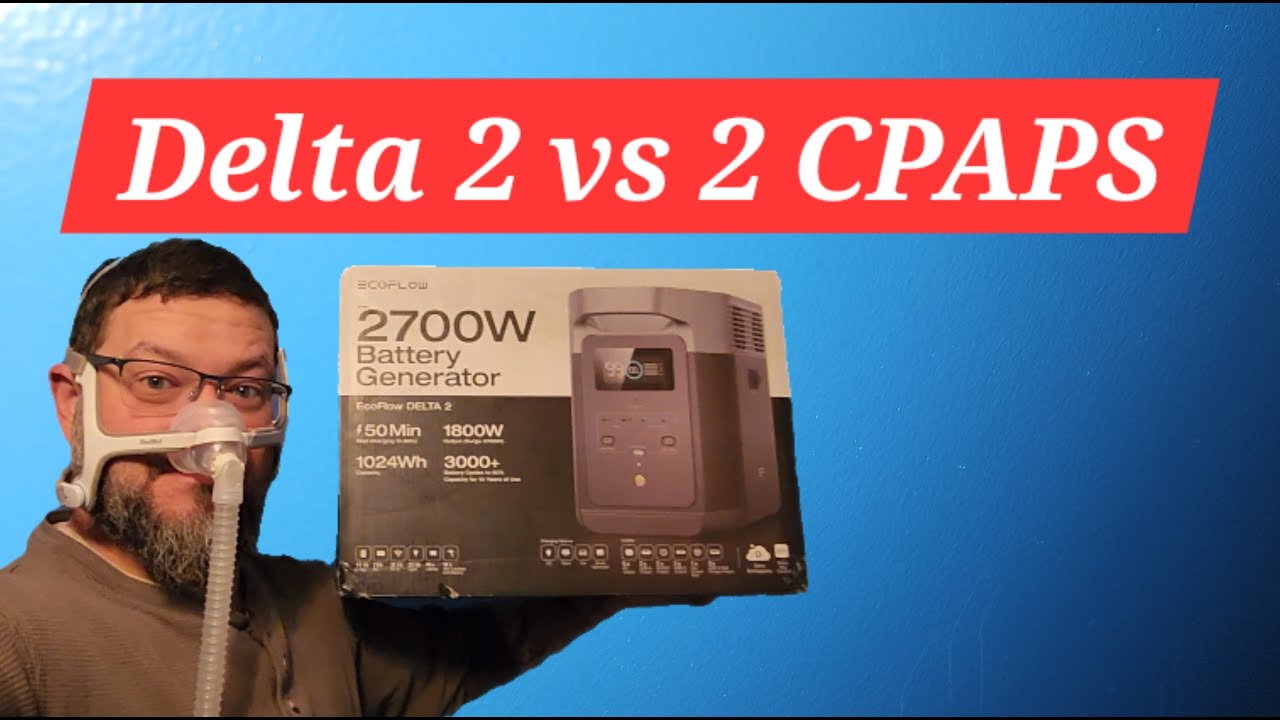 Delta 2 vs Two CPAP Machines: Will It Last the Whole Night? - YouTube