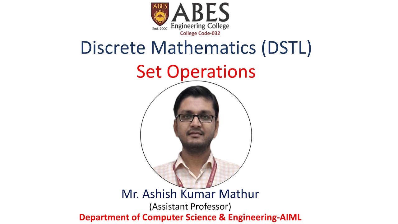 Set Operations | Discrete Mathematics | ABES Engineering College ...