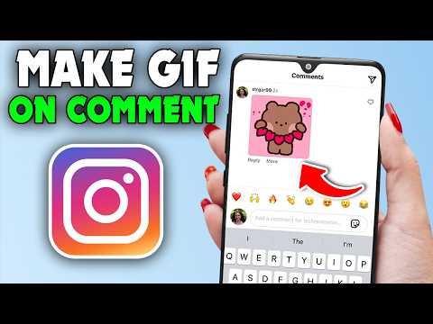 (2026) How To Make Your Own Gif On Instagram Comment - Full Guide