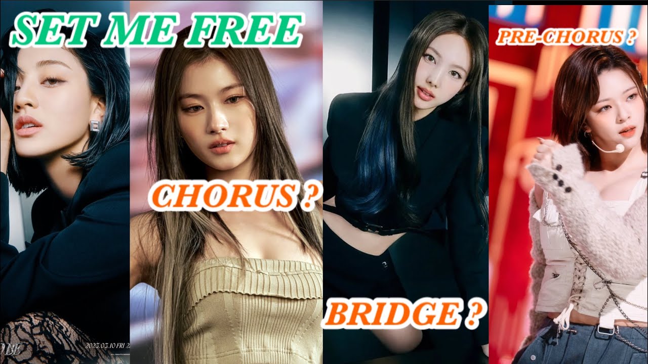 TWICE "Set me free" (chorus/bridge/pre-chorus/verses) line distribution ...
