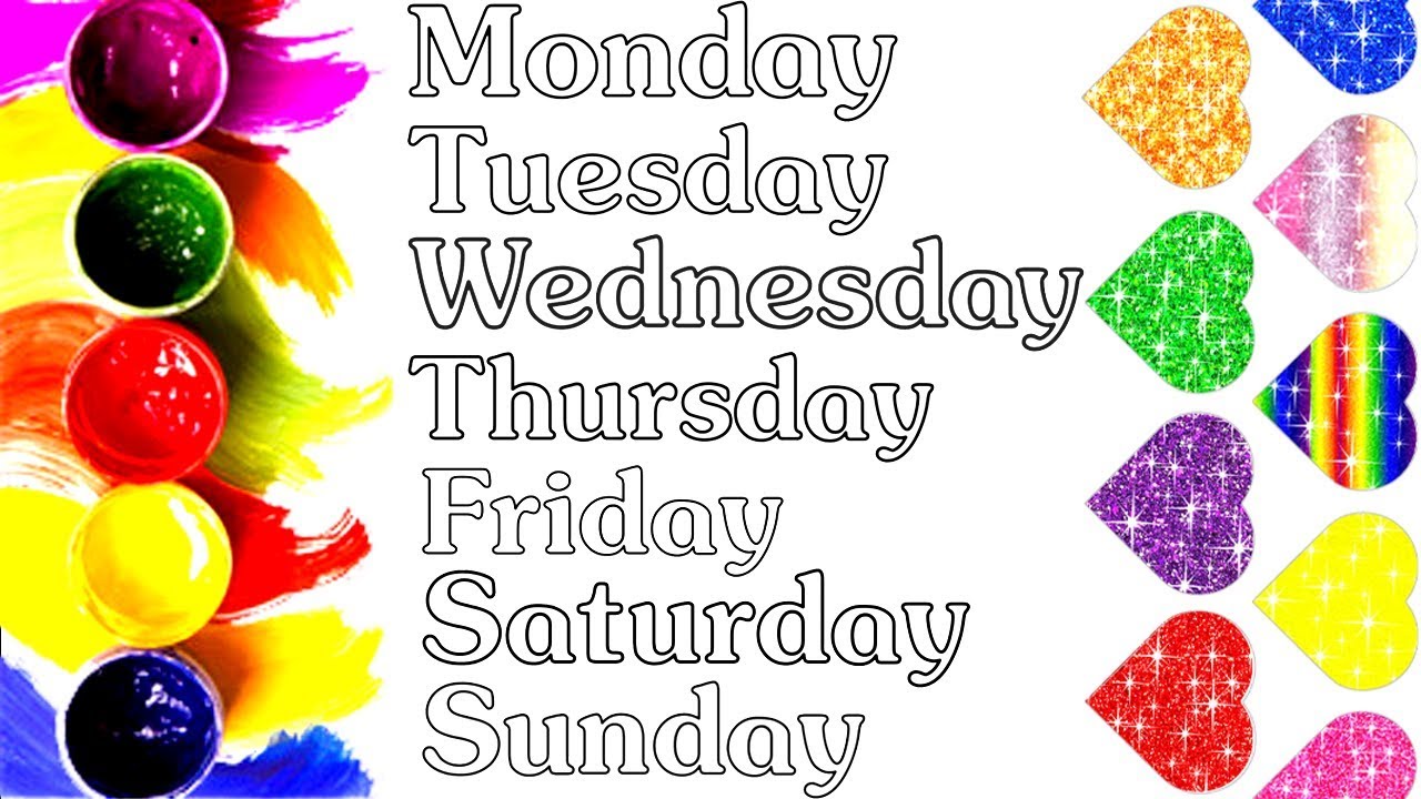 Learn the names days of week through drawing & coloring pages for kids ...