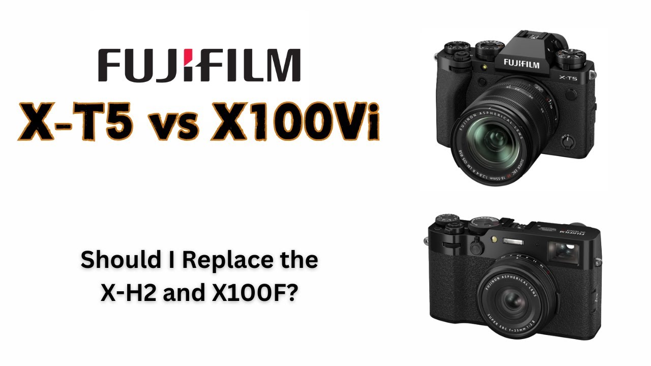 Fujifilm X-T5 vs X100Vi | Which Is The Most Practical? - YouTube