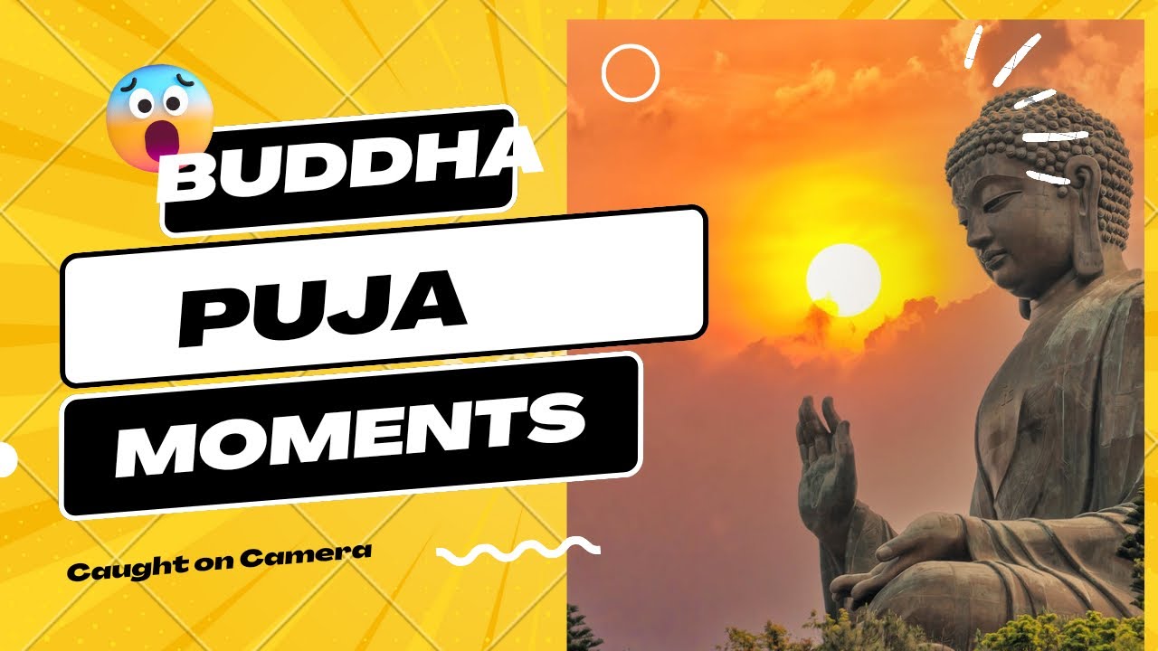 BHUDDA PUJA MOMENT BY BIG MONK 😀😀watch end for monk magical power ...