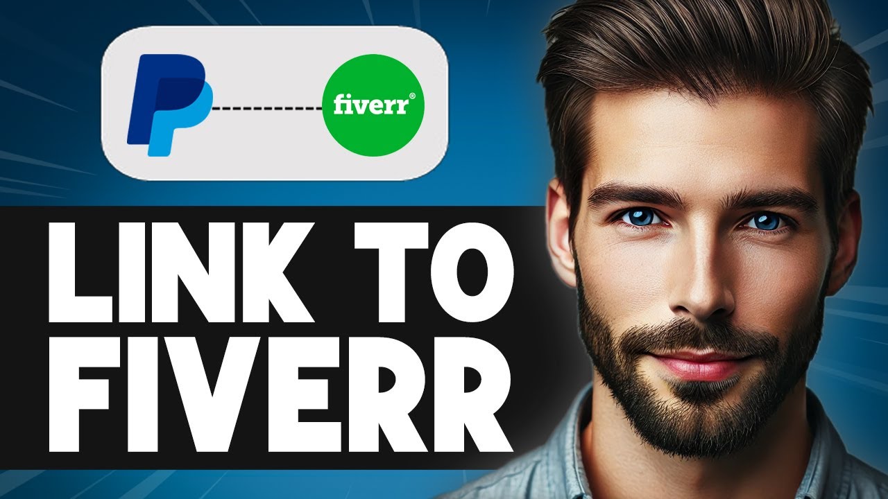 How to Link PayPal to Fiverr - Easy Guide - YouTube
