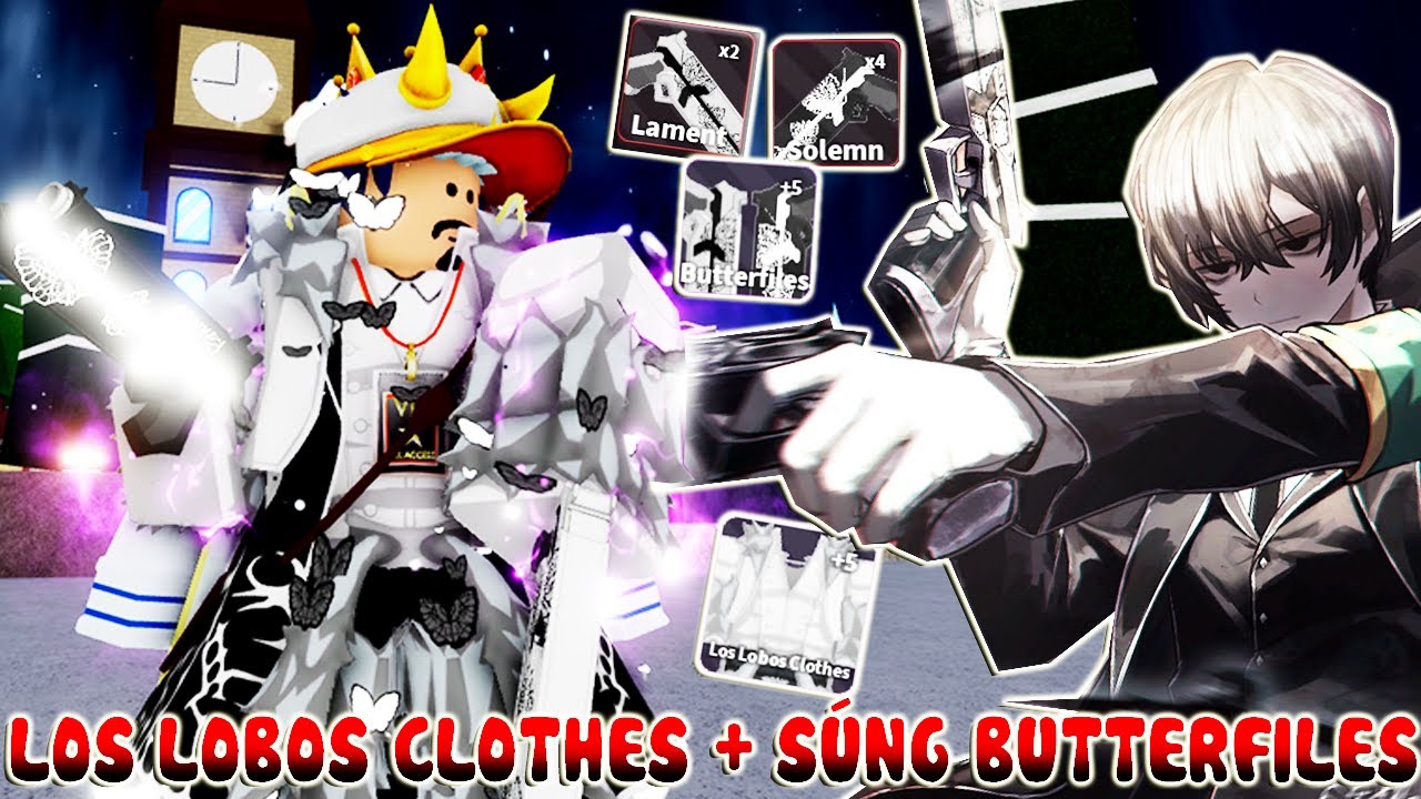 Roblox - LẤY ĐƯỢC LOS LOBOS CLOTHES MẠNH KHỦNG VÀ SÚNG BƯỚM BUTTERFILES ...