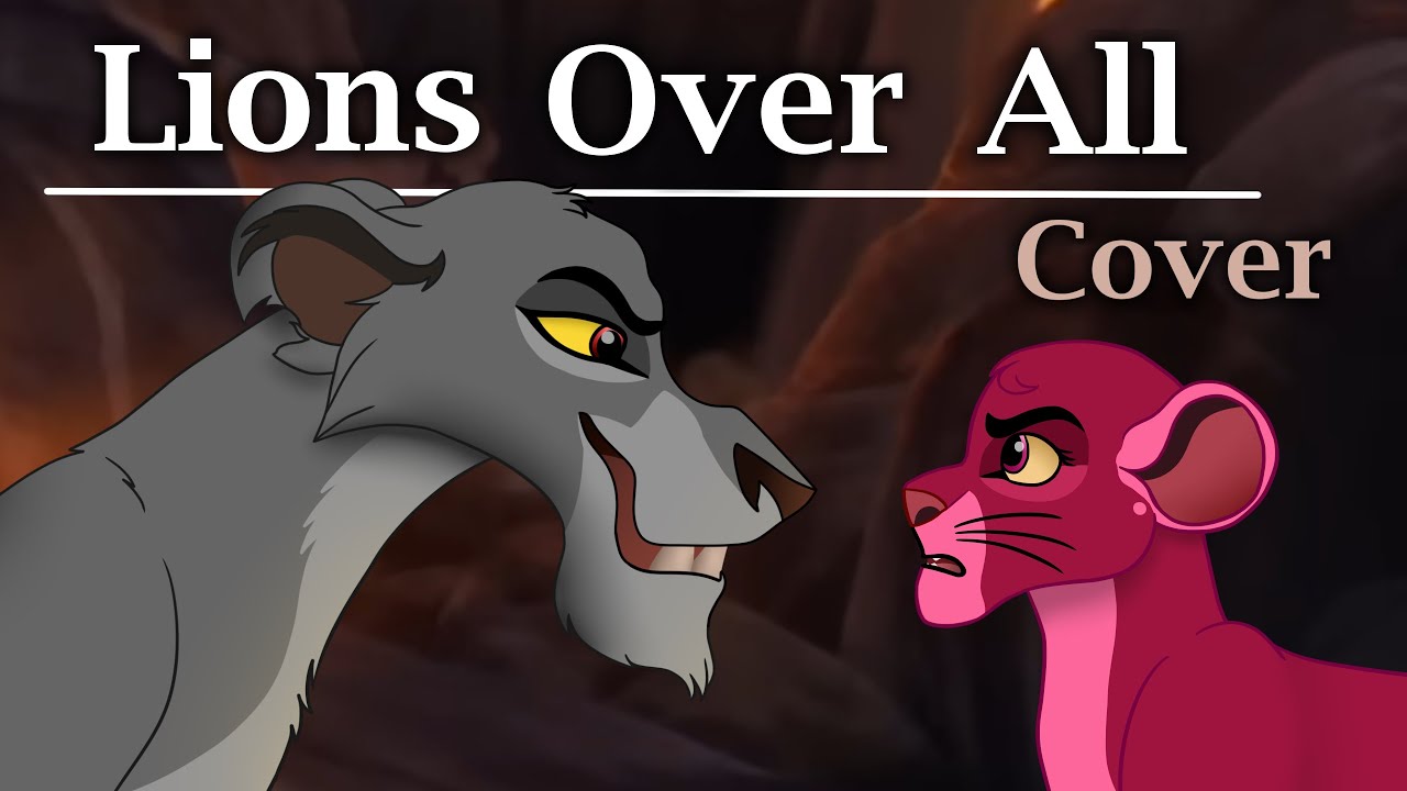 Lions Over All - The Lion Guard Cover (ft. ‪@Cherryberrydrop) - YouTube