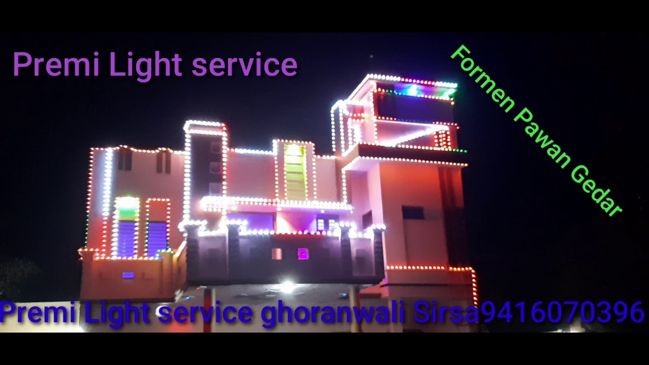 Pixel kothi ghoranwali Sirsa9416070396 Premi Light service . - YouTube