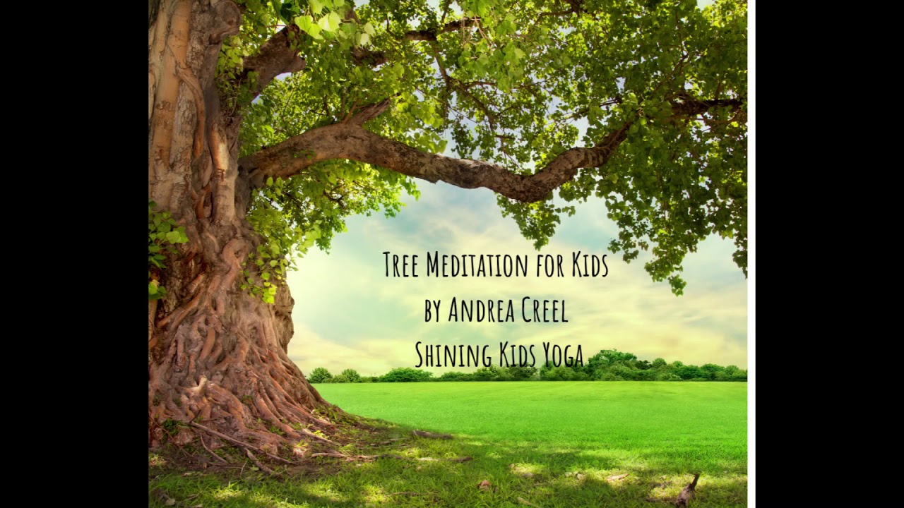 Tree Meditation for Kids - YouTube