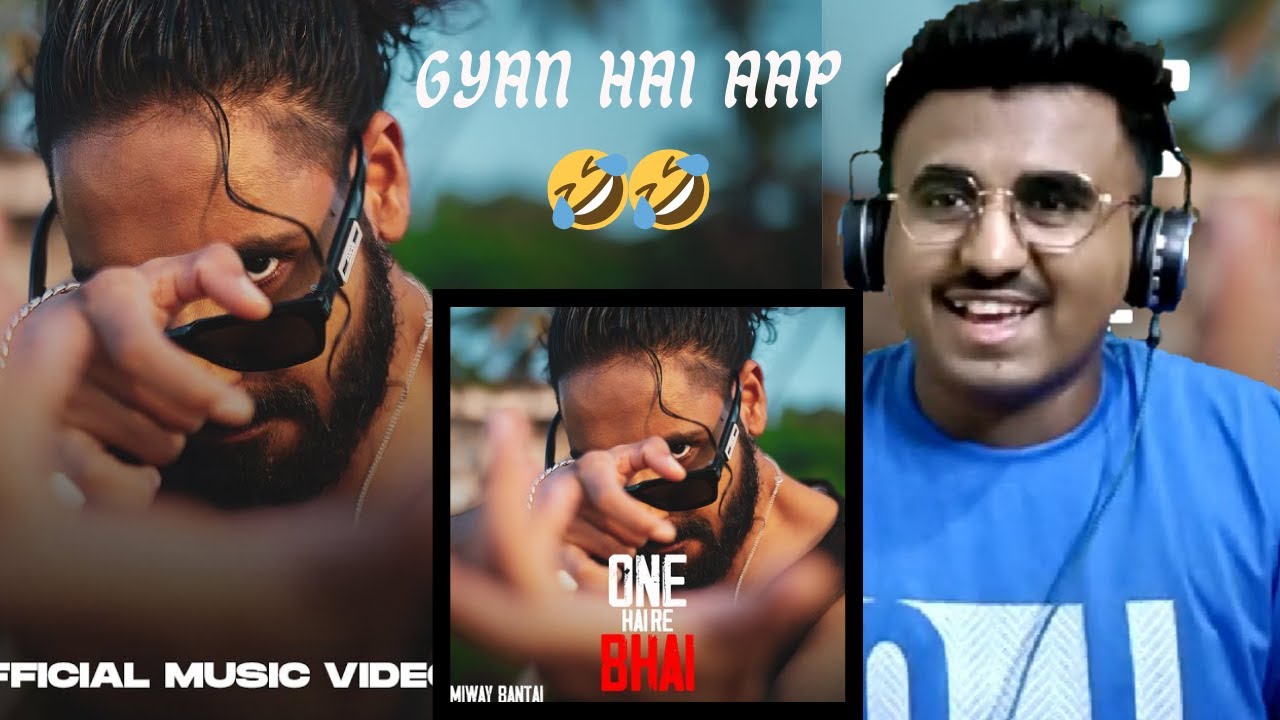 EMIWAY BANTAI - ONE HAI RE BHAI REACTION | REACT WITH VANSH - YouTube