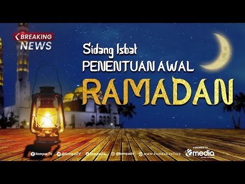 BREAKING NEWS - Sidang Isbat Penentuan Awal Ramadan 2023/1444 Hijriah