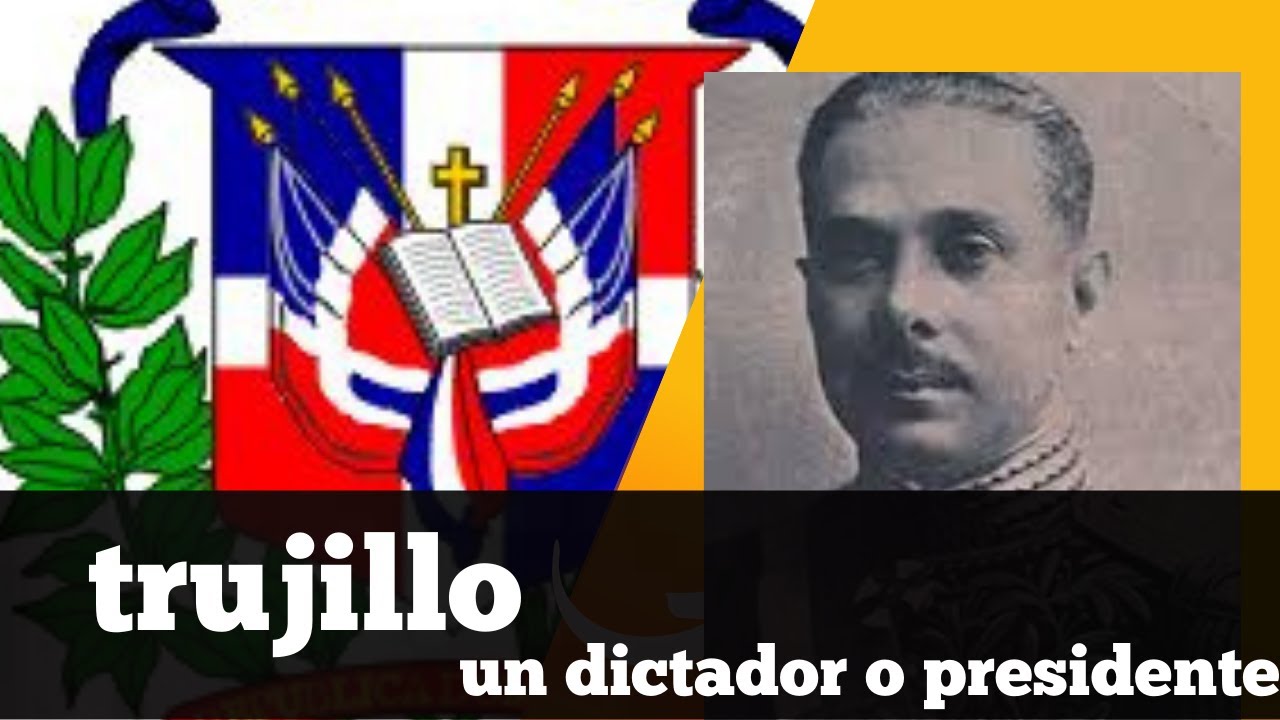 ¿Cómo llegó Trujillo a DOMINAR la República Dominicana? - YouTube