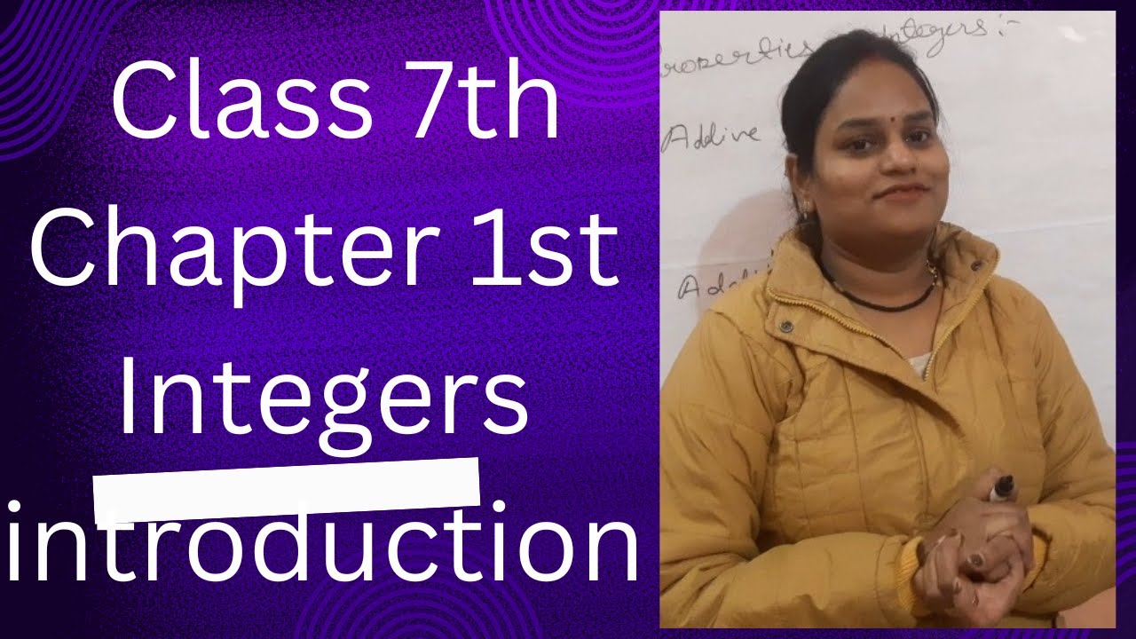 class ‐7th ‐maths ‐chapter ‐1st integers‐ introduction .This is a ...