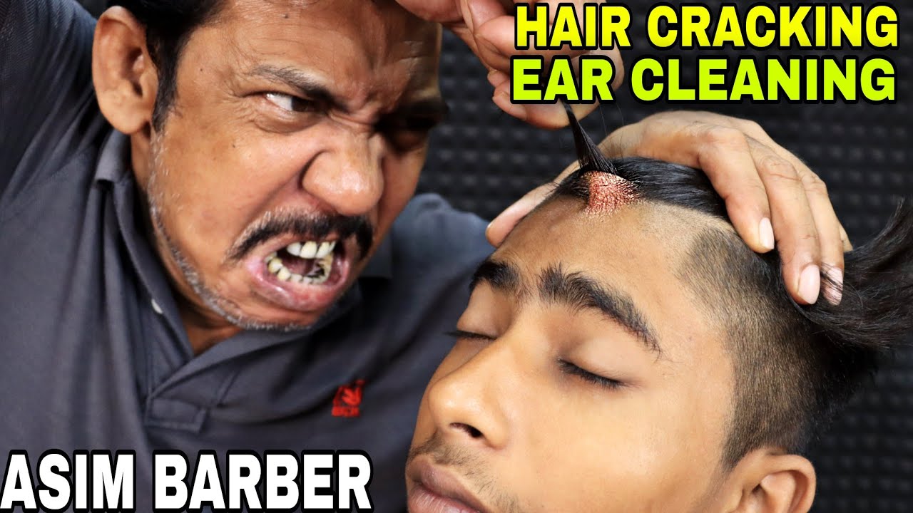 Ear Cleaning By Asim Barber | Head Massage & Hair Cracking | Loud Neck ...