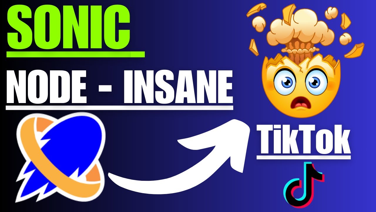 🚀 SONIC NODES: 1M+ Users on TikTok! (MASSIVE UPDATE + Node Delegation ...