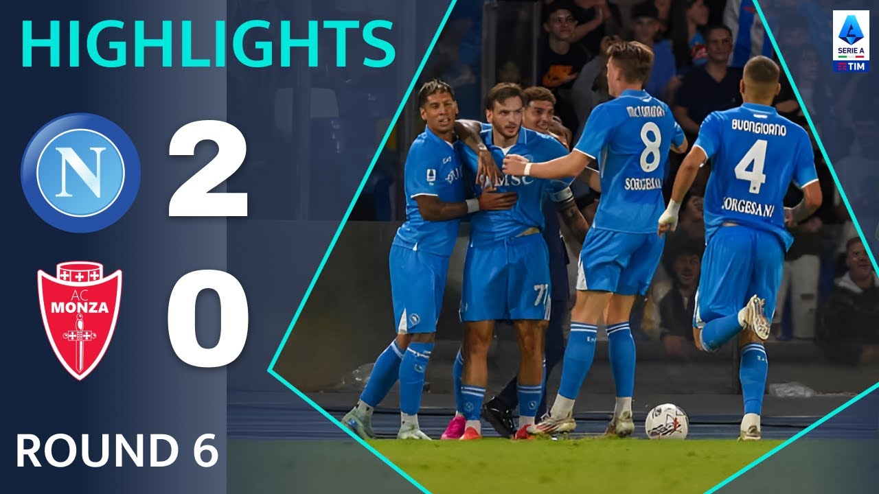 Napoli-Monza 2 - 0 | Highlights & Goals | Serie A 2024/25 - YouTube