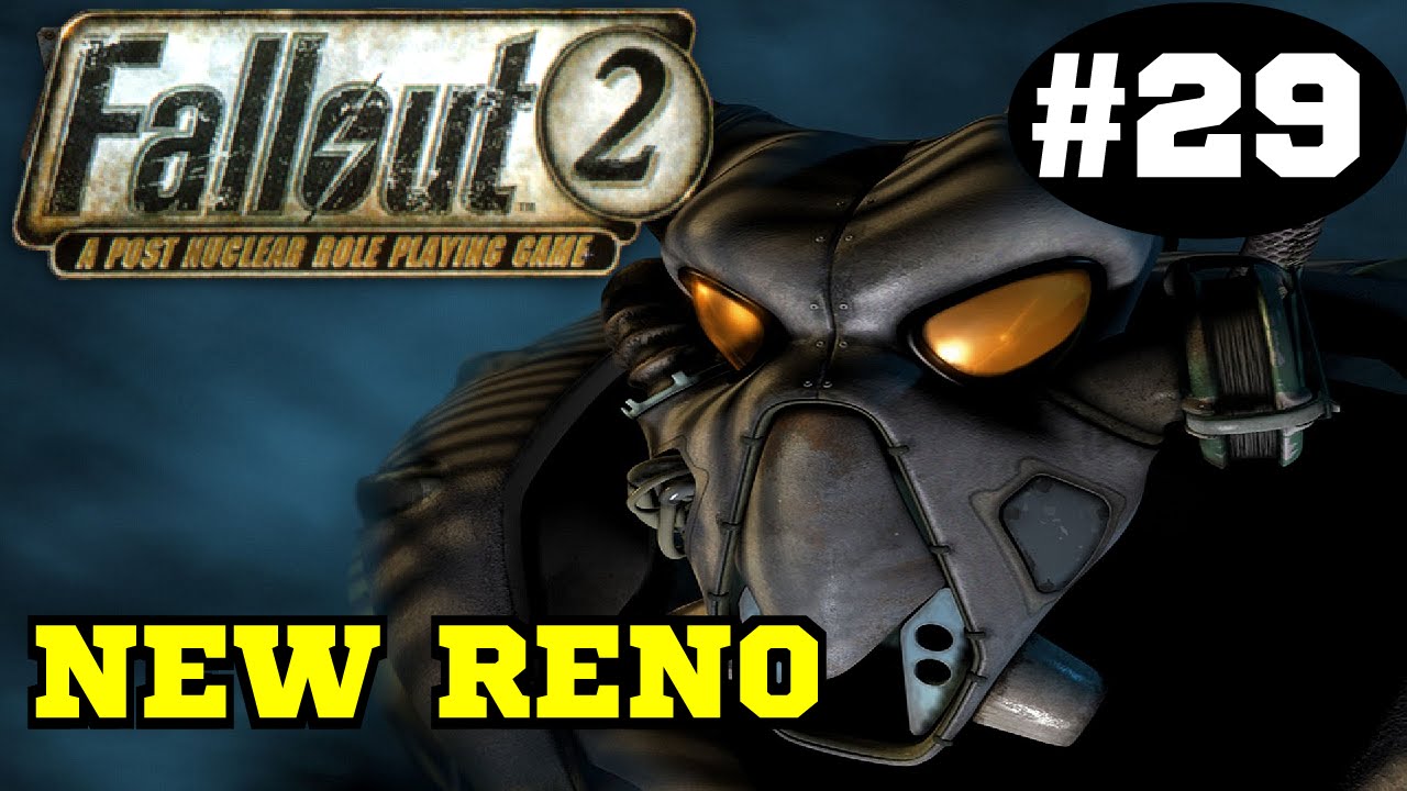 Fallout 2 - New Reno #29 Прохождение - YouTube