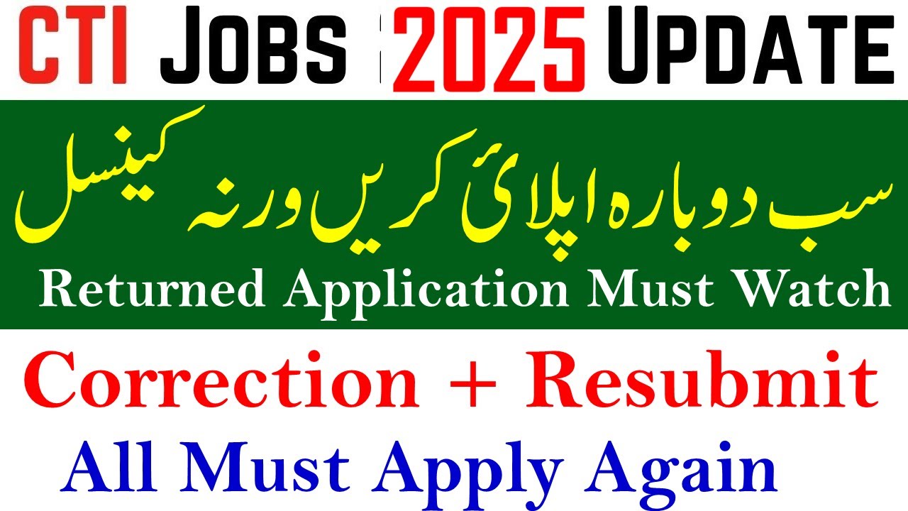 CTI Returned Application Must Watch | CTI Jobs 2025 Correction | CTI ...