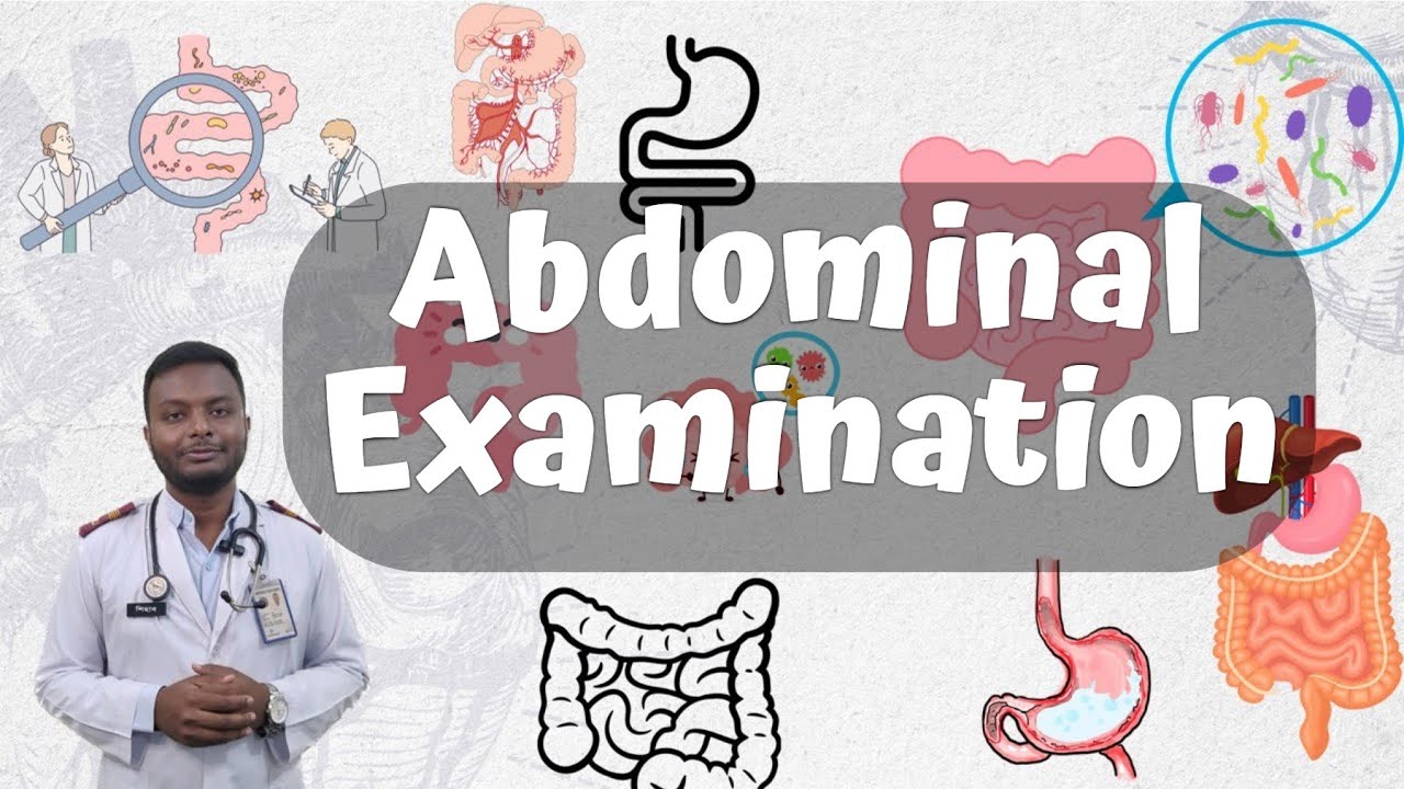 Abdominal System Examination According To Macleod's & ABM Abdullah sir ...