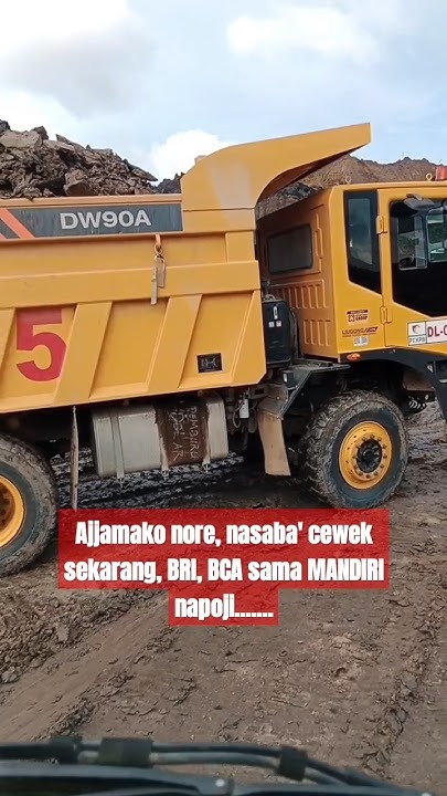 story driver tambang_truk liu gong DW90A [👌lagu bugis viral] #bugis - YouTube