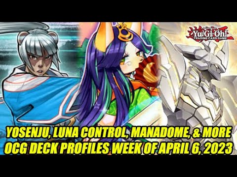 Yosenju, Luna Control, Manadome, & More! Yu-Gi-Oh! OCG Deck Profiles ...