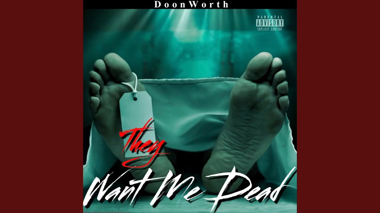 THEY WANT ME DEAD - YouTube