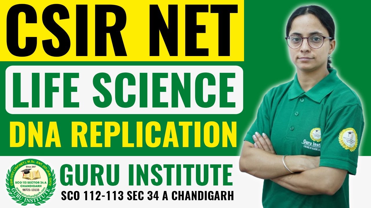 CSIR NET Life Science Breakdown: The DNA Replication Process Explained ...