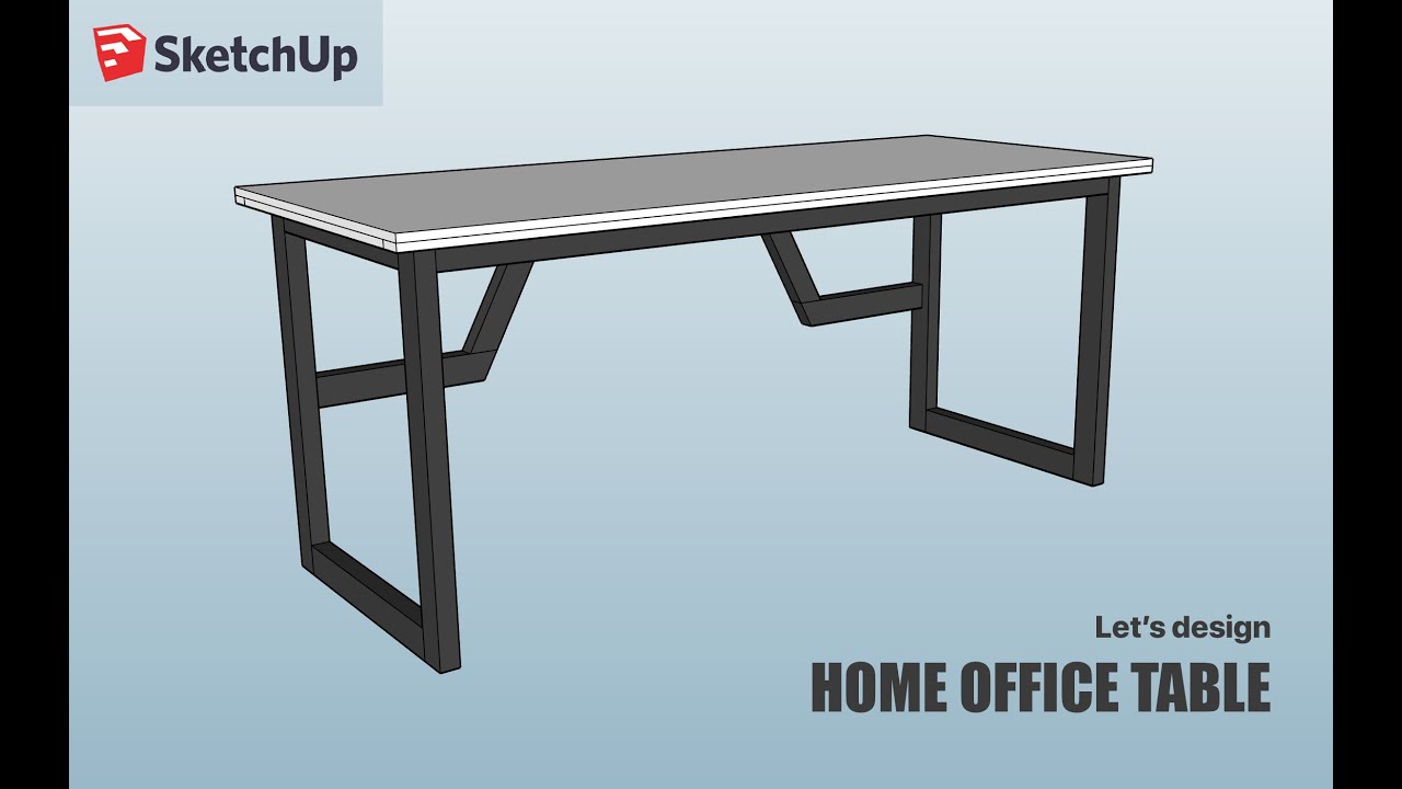 Designing an office table using SketchUp Free - YouTube