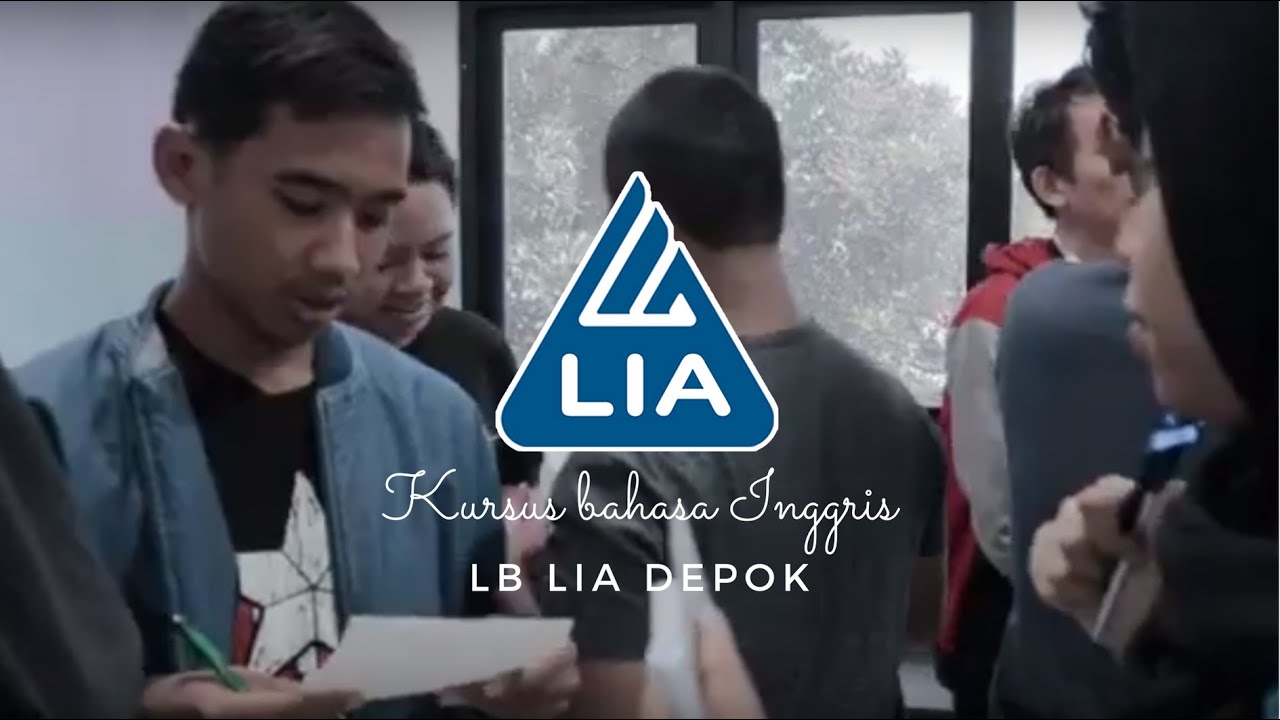LB LIA Depok / Kursus Bahasa Inggris / Depok - YouTube