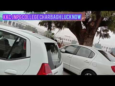 KKC JNPG COLLEGE CHARBAGH LUCKNOW - YouTube