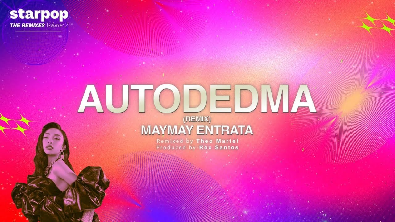 Maymay Entrata - Autodedma (Lyrics) | Remix - YouTube