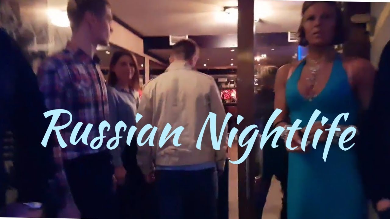 Russian NightLife... LOOK! - YouTube