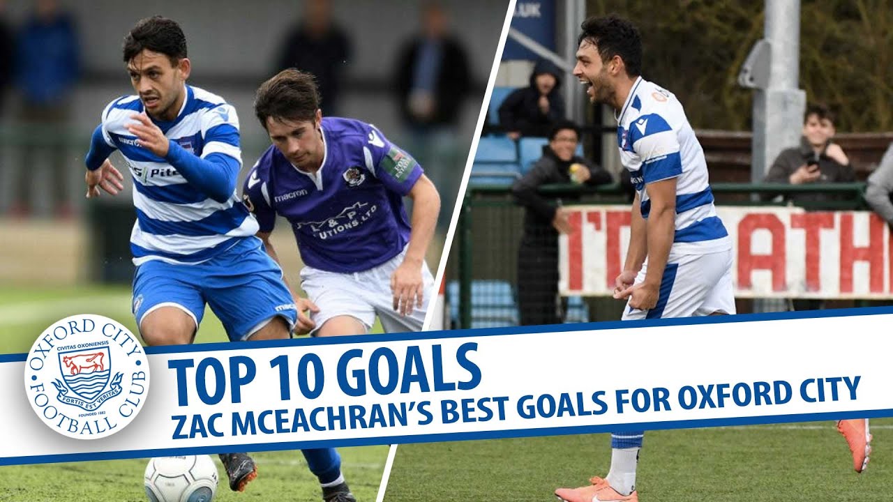 TOP 10! Zac McEachran's Best Oxford City Goals - YouTube