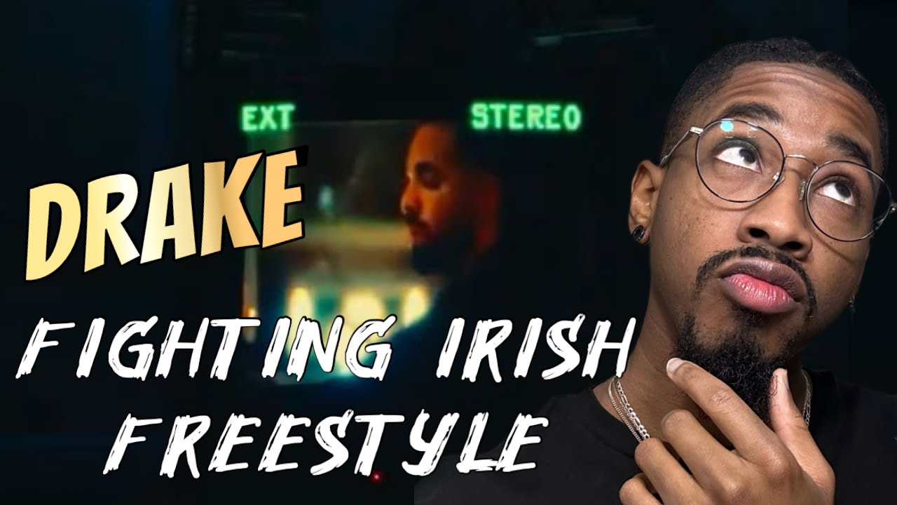 Is DRAKE Career Over? - Fighting Irish Freestyle(Reaction) - YouTube