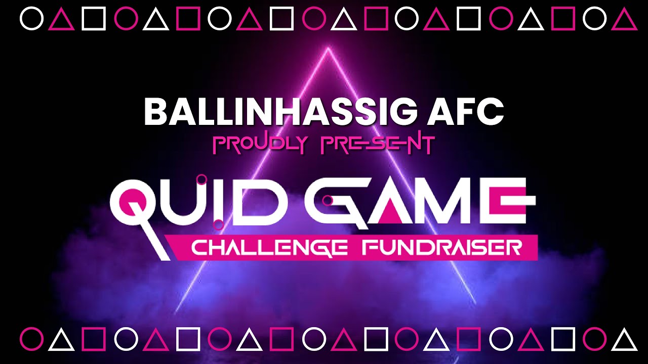 Ballinhassig AFC Proudly Present QUID GAME Challenge Fundraiser - YouTube