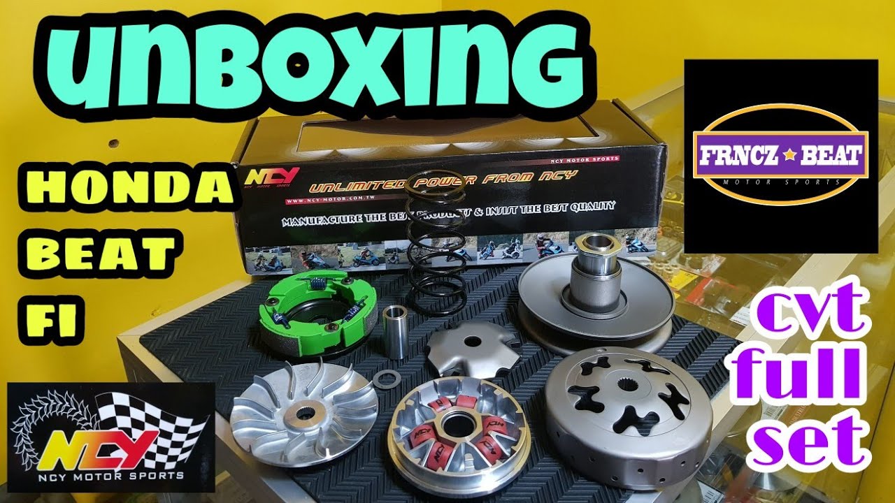 NCY CVT FULL SET | UNBOXING | HONDA BEAT Fi - YouTube