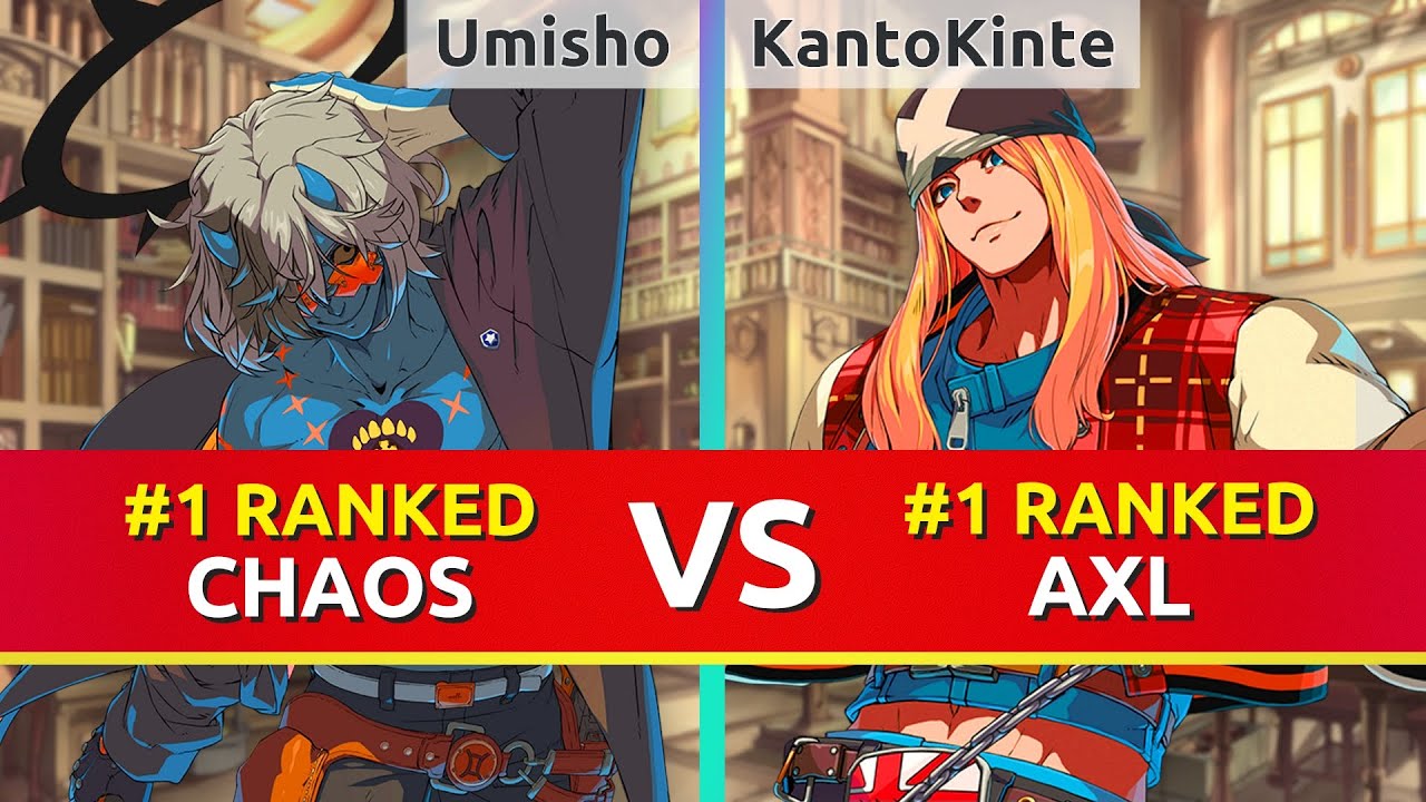 GGST Umisho (#1 Ranked Happy Chaos) vs KantoKinte (#1 Ranked Axl ...