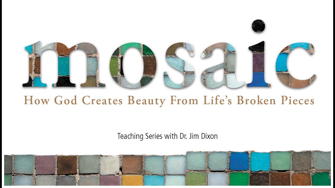 Dr. Jim Dixon, Mosaic: Brokenness of Excess - YouTube