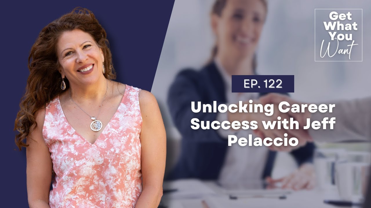 Unlocking Career Success with Jeff Pelaccio - YouTube