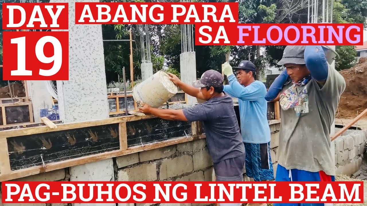Day 19 | Concrete pouring of lintel beam | Flooring is up next | House ...