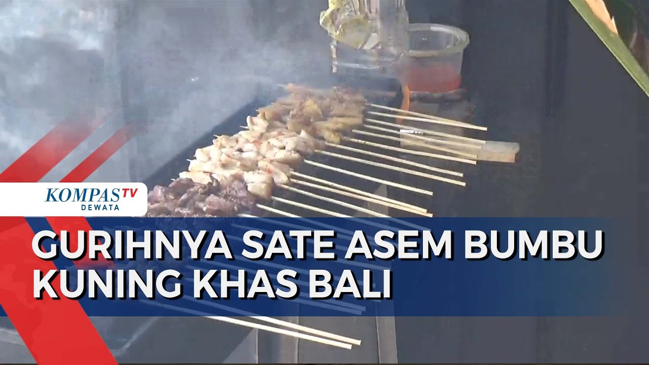 Gurihnya Sate Asem Bumbu Kuning Khas Bali - YouTube