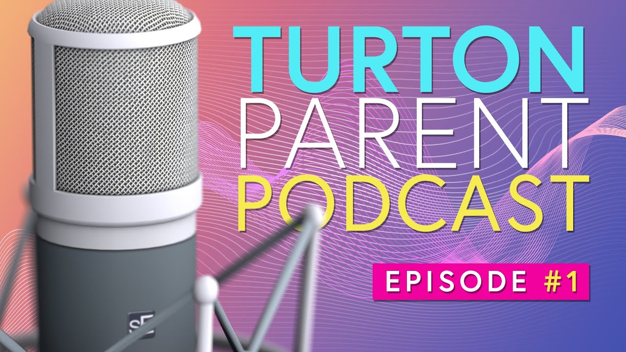 Turton School Parent Podcast - Episode 1 - YouTube