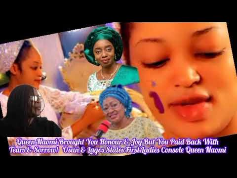 QN Brought You Honour But You Paid Her Back With Tears!. Osun & Lagos First Ladies Console QN ...