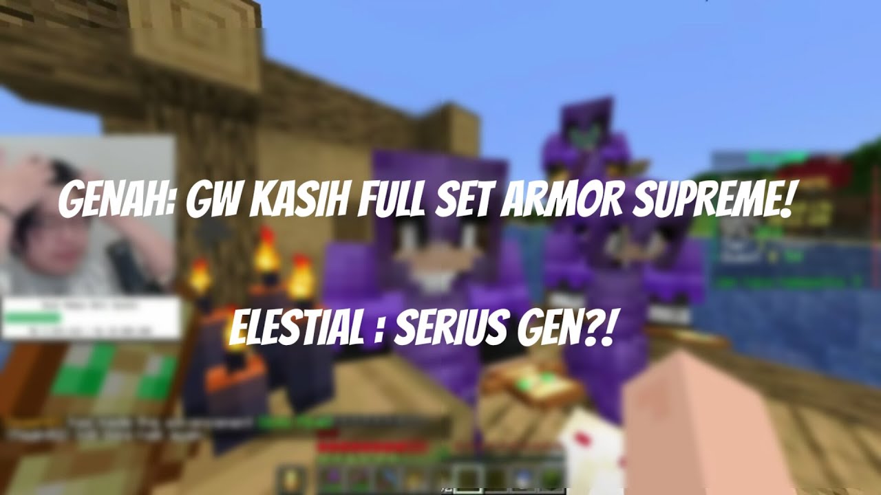 @Genah beri FULL ARMOR SUPREME ke @ElestialHD ! - YouTube