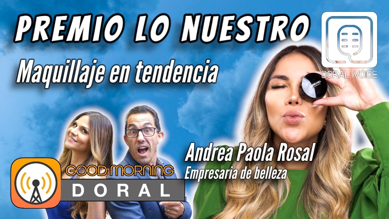 Andrea Paola Rosal: Empresaria de la belleza en Good Morning Doral con ...