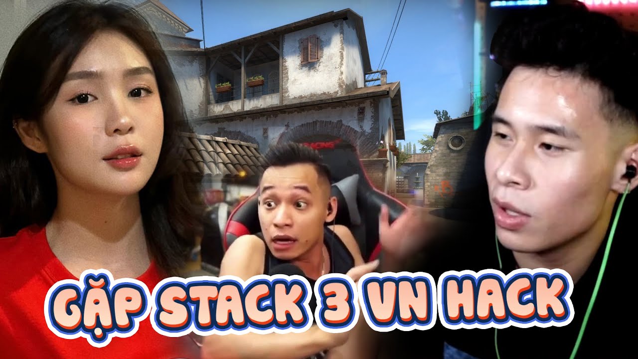 MIÊN TRINH RỦ LUYỆN TAY TRƯỚC KÈO 11 VỚI ANH ĐỘ GẶP NGAY QUẢ STACK 3 VN HACK - YouTube