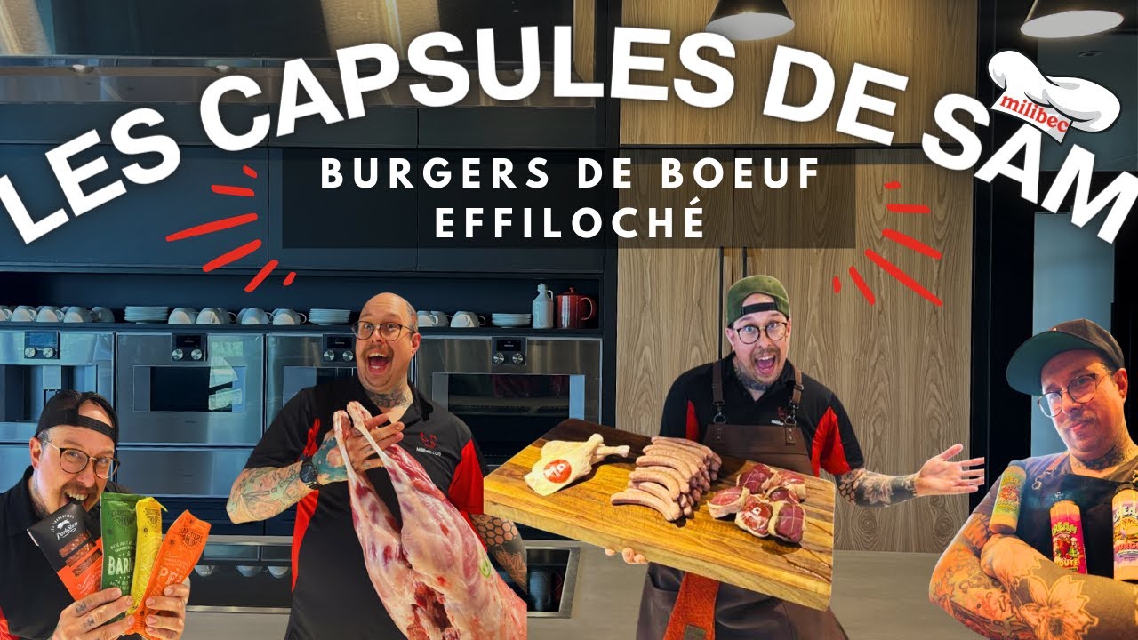 Capsule de Sam - BURGERS DE BOEUF EFFILOCHÉ - YouTube